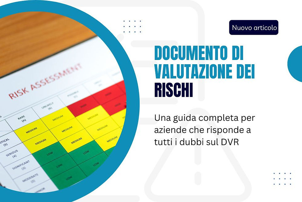 Documento valutazione rischi: una guida completa per le aziende