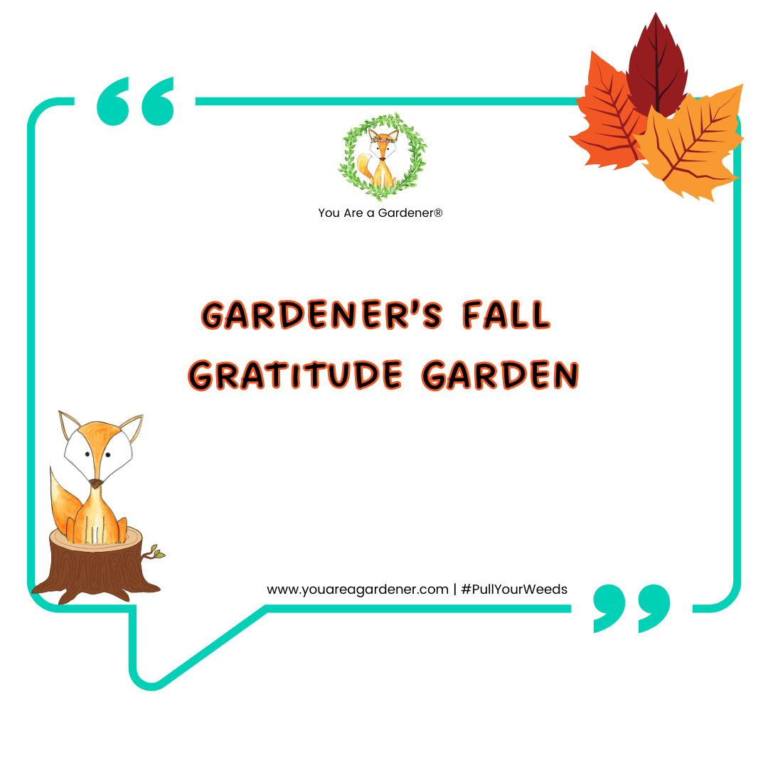 Gardener s Fall Gratitude Garden Free Printable Gratitude Activity For