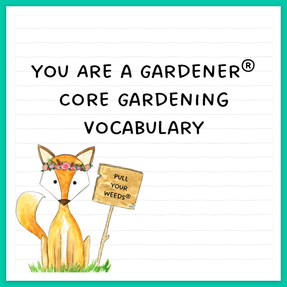 Core Gardening Vocabulary
