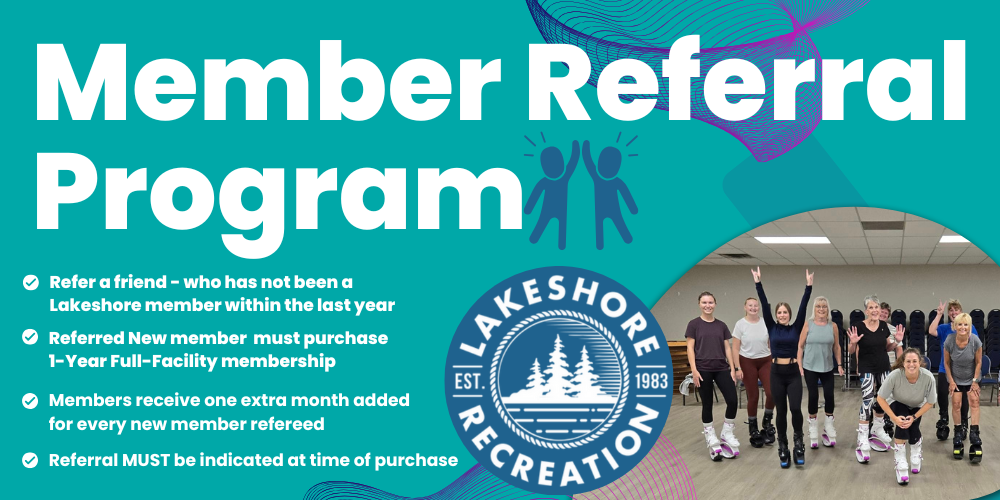 Refer a Friend - New Member Referral Program at Lakeshore Recreation.