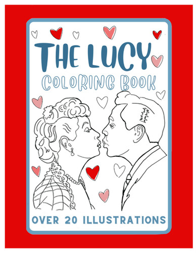 The Lucy Coloring Book | Our Technicolor Life