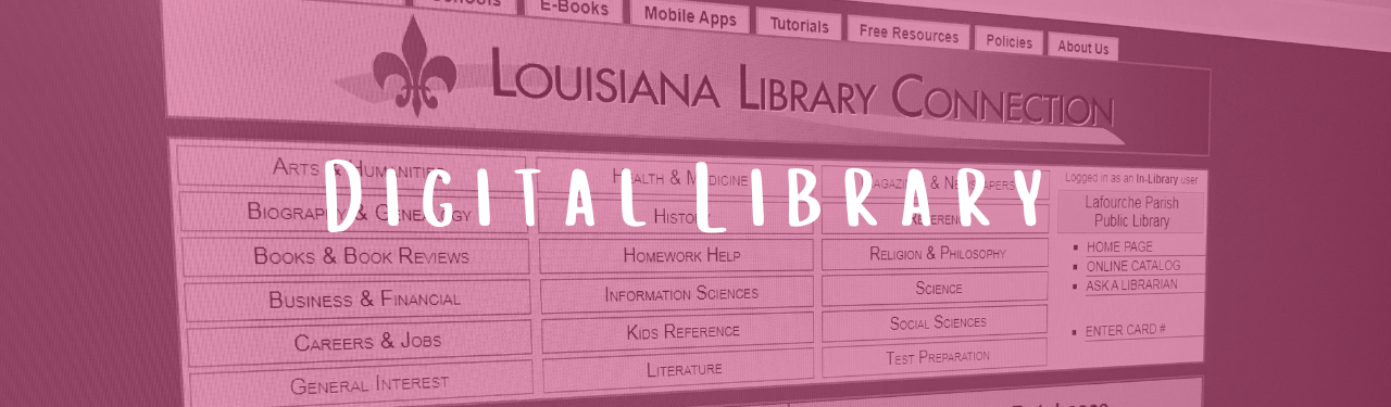 Digital Library | lafourchelibrary