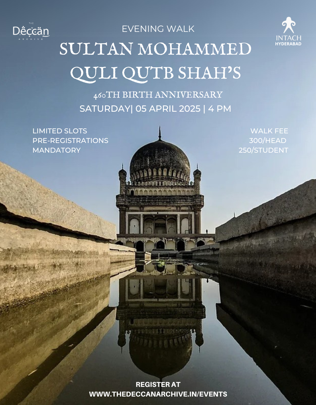 Sultan Mohammed Quli Qutb Shah's 460th Birth Anniversary | The Deccan ...