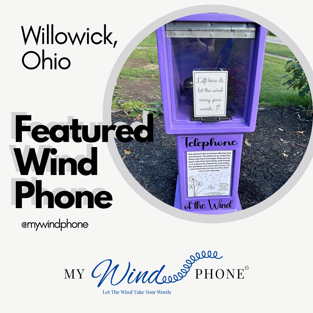 Featured Wind Phone - Willowick, Ohio