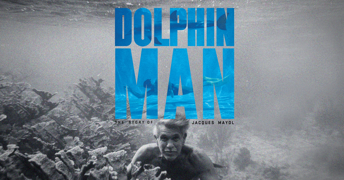Dolphin Man | The Film - official movie site