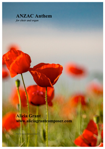 ANZAC Anthem (for choir and organ) | Alicia Grant
