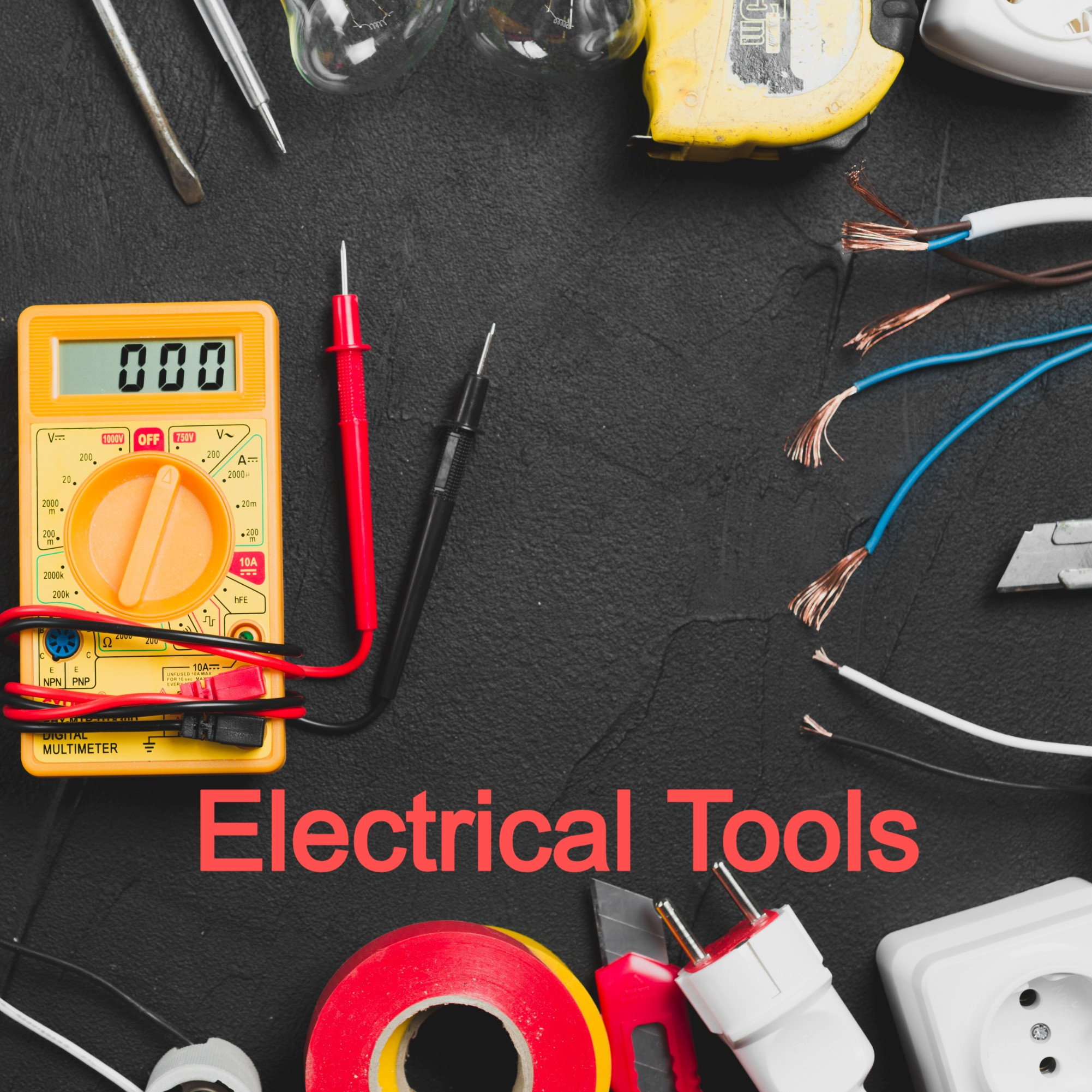 Electrical Tools