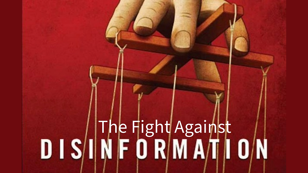 The Fight Against Disinformation: Strategies and Solutions