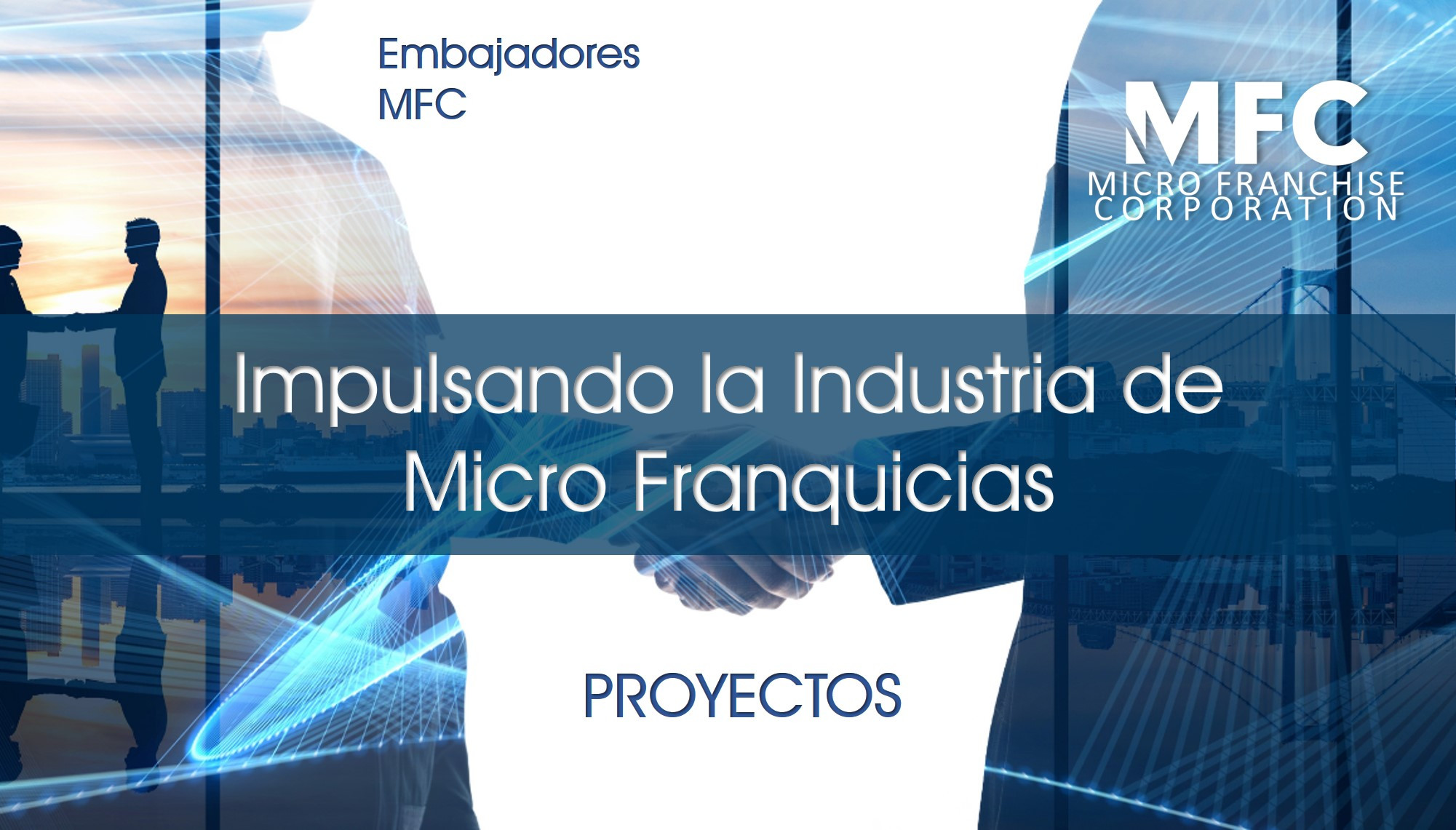 Embajadores MFC | Micro Franchise Corporation