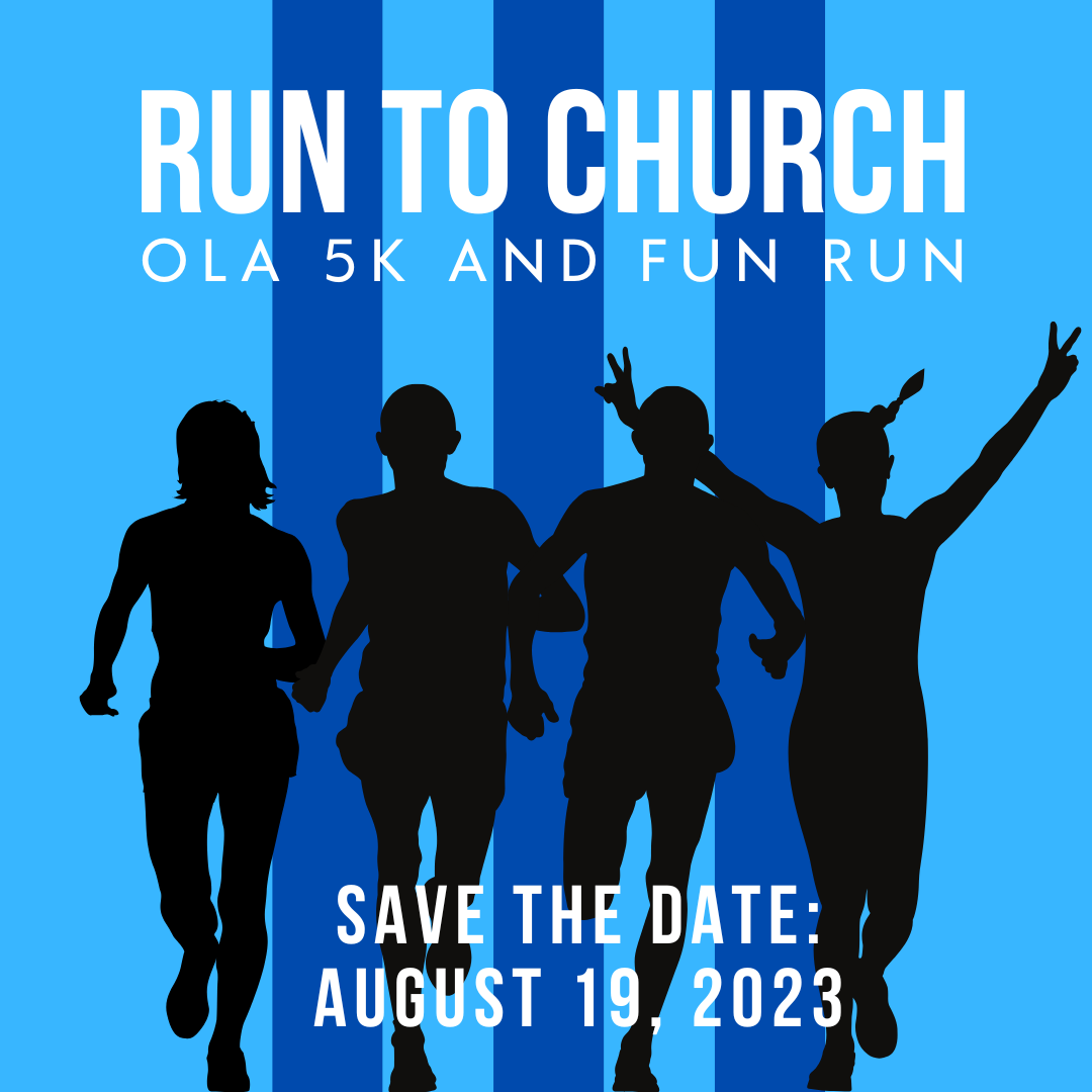 Run to Church 5K and Fun Run | OLA Church