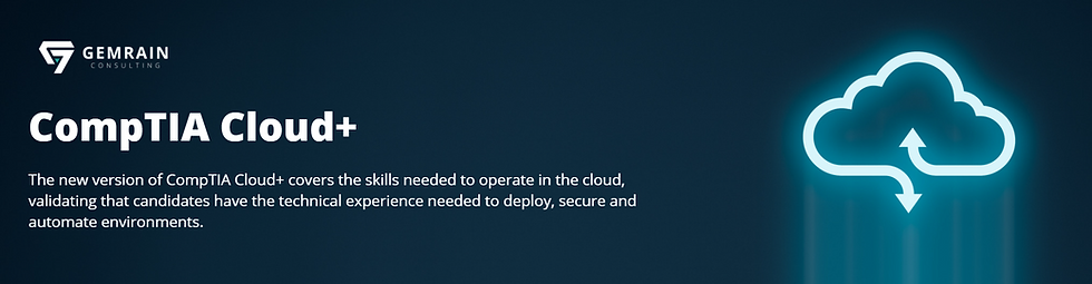 The Difference Between CompTIA Cloud Essentials+ and CompTIA Cloud+ | GemRain Consulting Malaysia