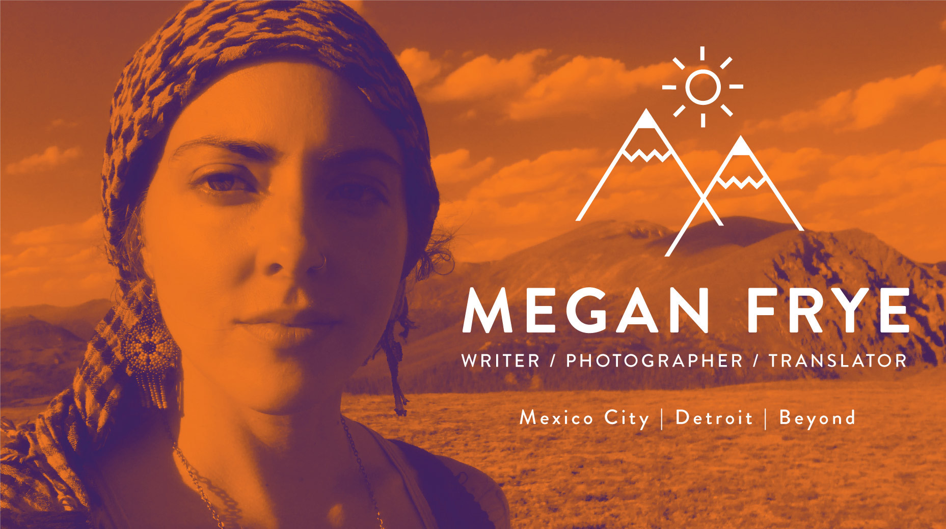 Megan Frye | Writer, Photographer & Translator Mexico city