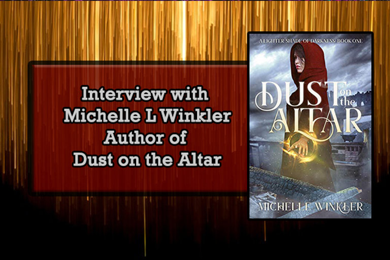 Interview with Michelle L Winkler, Author of Dust on the Altar | Book Talk
