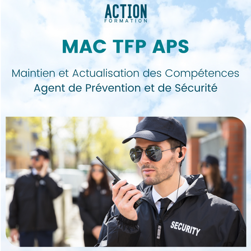 MAC - Maintien et Actualisation de Compétences TFP APS | ACTION Formation