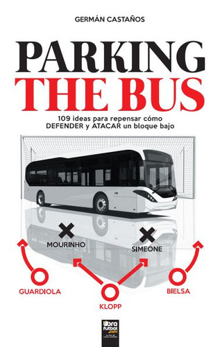 Parking The Bus | LibroFútbol