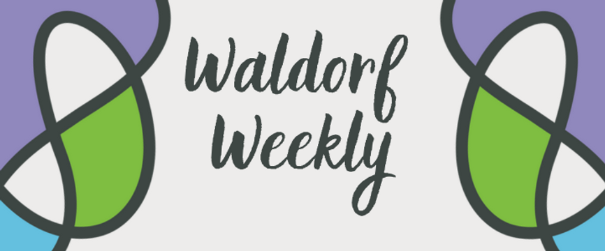 Waldorf Weekly Back-to-School Edition