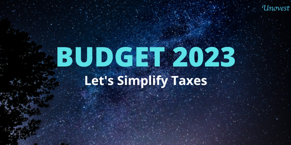 Budget 2023: Let’s simplify