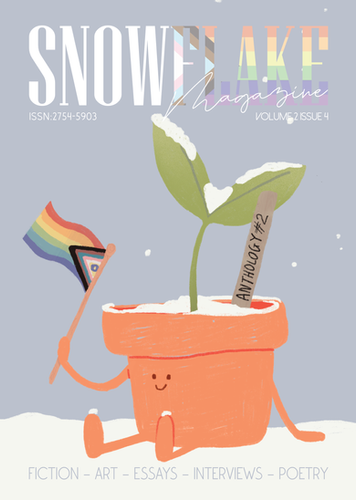 The Anthology II Issue: Digital Edition | Snowflake Magazine
