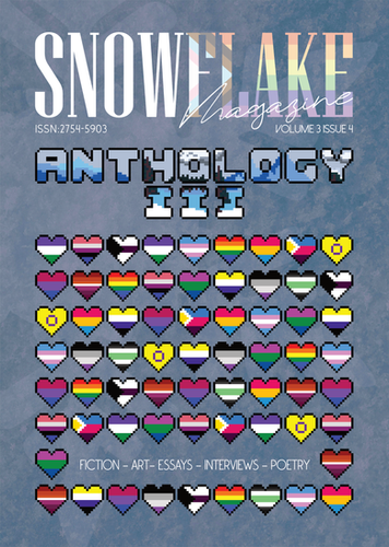 The Anthology III Issue | Snowflake Magazine