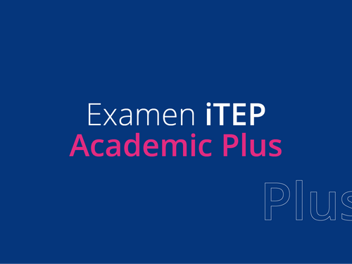 iTEP Academic Plus | iTEP Colombia