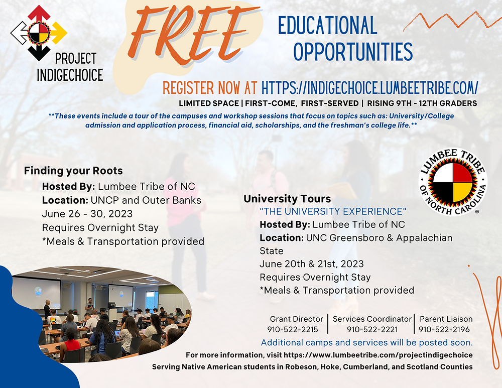 Educational opportunities through the Lumbee Tribe Project IndigeChoice ...