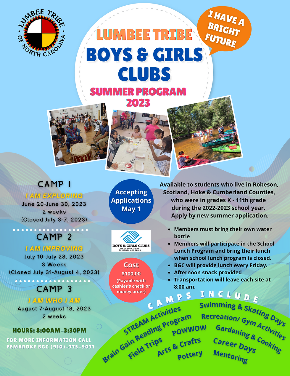 The Lumbee Tribe Boys & Girls Clubs Summer program 2023 is accepting application now.