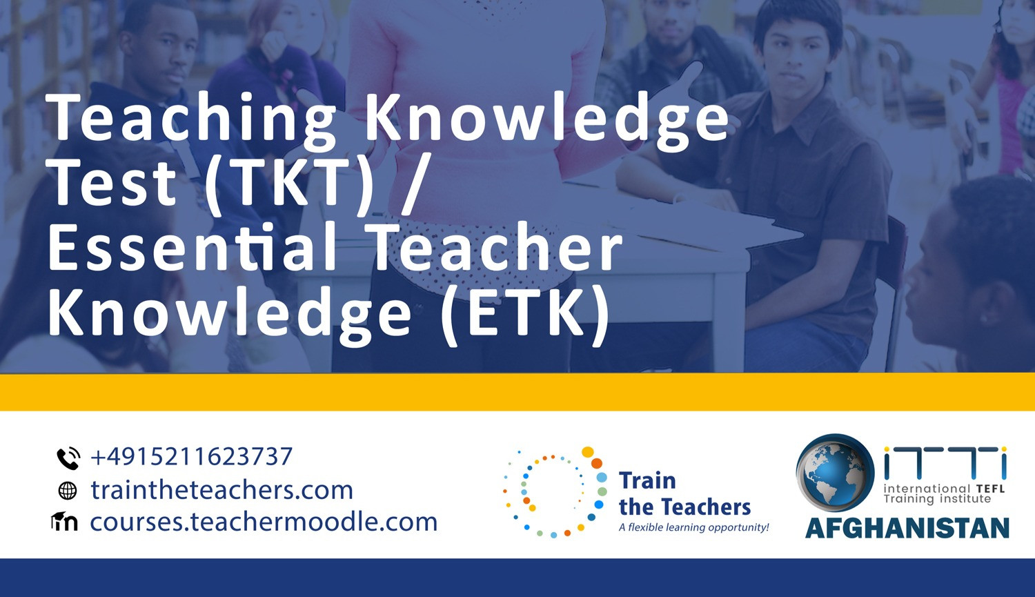 Teaching Knowledge Test (TKT) / Essential Knowledge for Teaching (EKT)