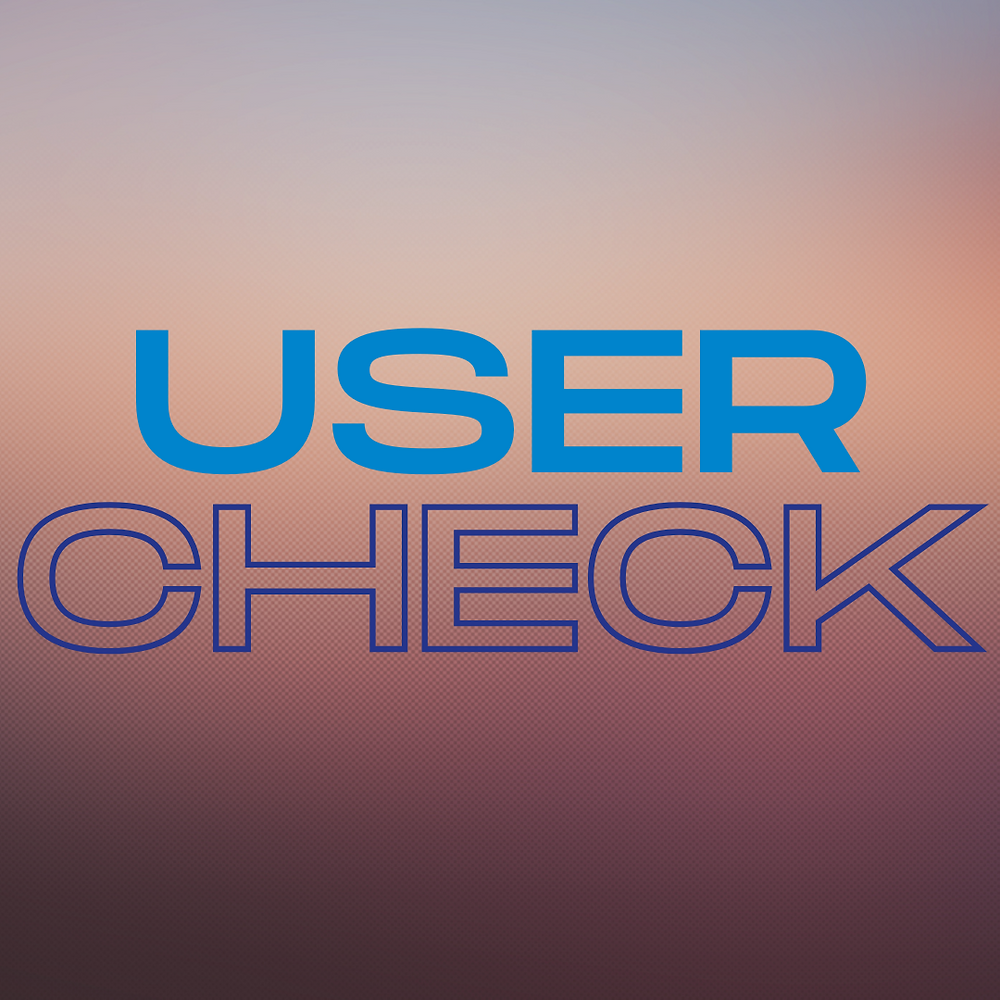 What is a user check & why is it important?