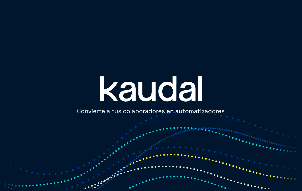 Kaudal: elevamos la automatización y la eficiencia en tu empresa