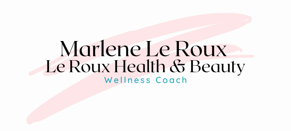 Health Coach | Le Roux Health and Beauty | Queensland