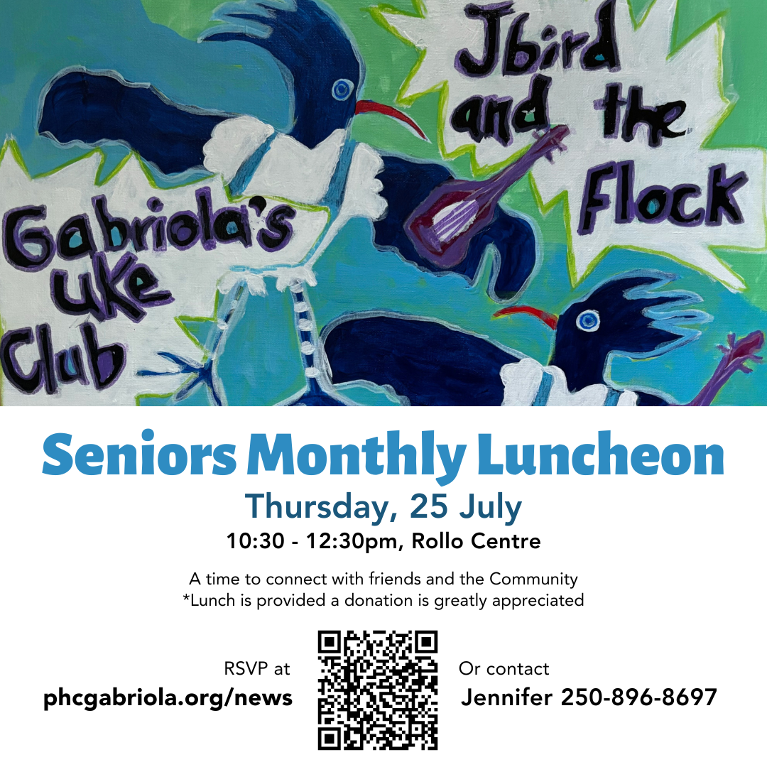 Seniors Monthly Luncheon July | PHC Gabriola