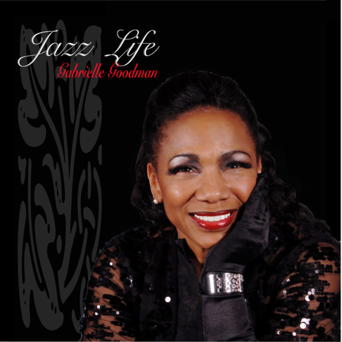 Jazz Life CD (2024) | Gabrielle Goodman