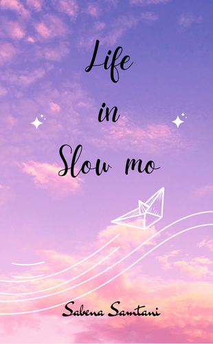 Life in Slow Mo | BookLeaf eBooks