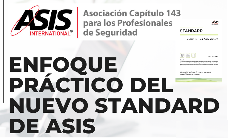 SECURITY RISK ASSESSMENT | ASIS CAPÍTULO 143