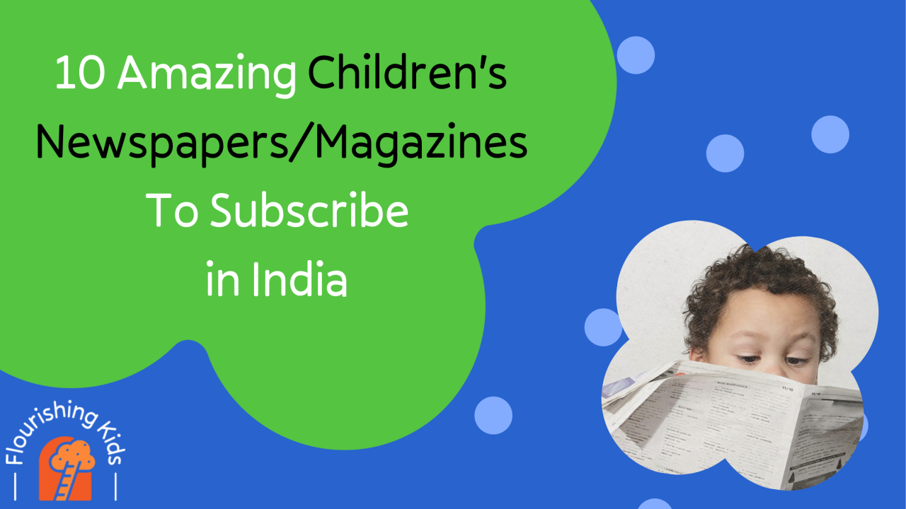 10 Children's Newspapers & Magazines That Are Worth Trying!