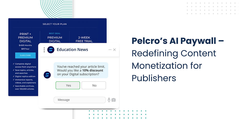 Pelcro AI Paywall: Transforming Content Monetization with Real-Time Personalization | Serving ...