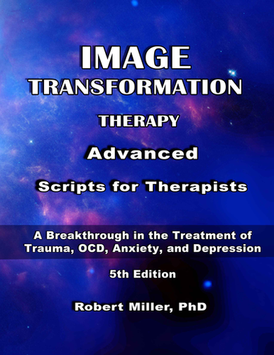Image Transformation Therapy Advanced Scripts for Therapists | ImTT