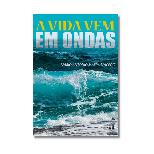 A VIDA VEM EM ONDAS | literissima-editora