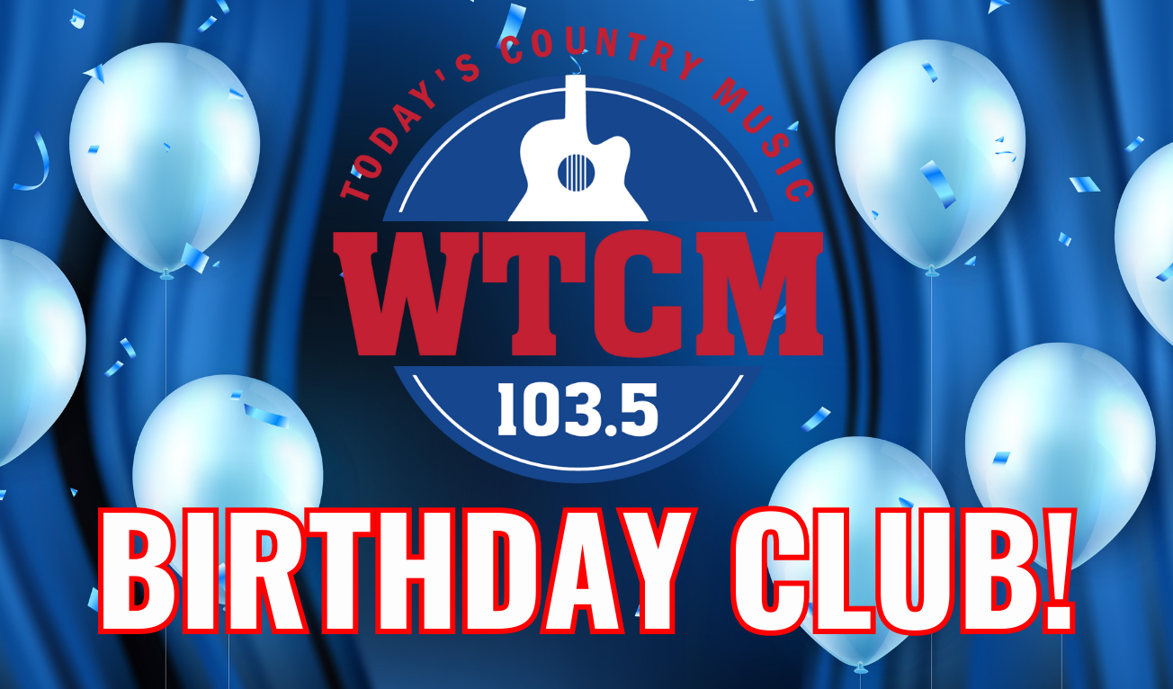 Birthday Club | wtcm-fm