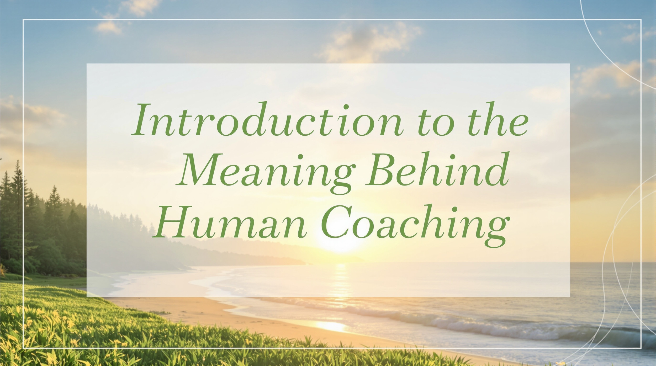 What It Means to Be a Human Coach
