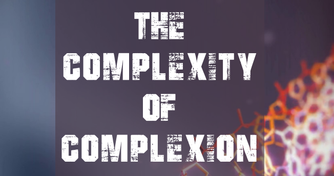 The Complexity of Complexion