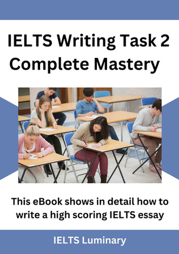 How to Write a High Band IELTS Task 2 Essay | IELTS Luminary