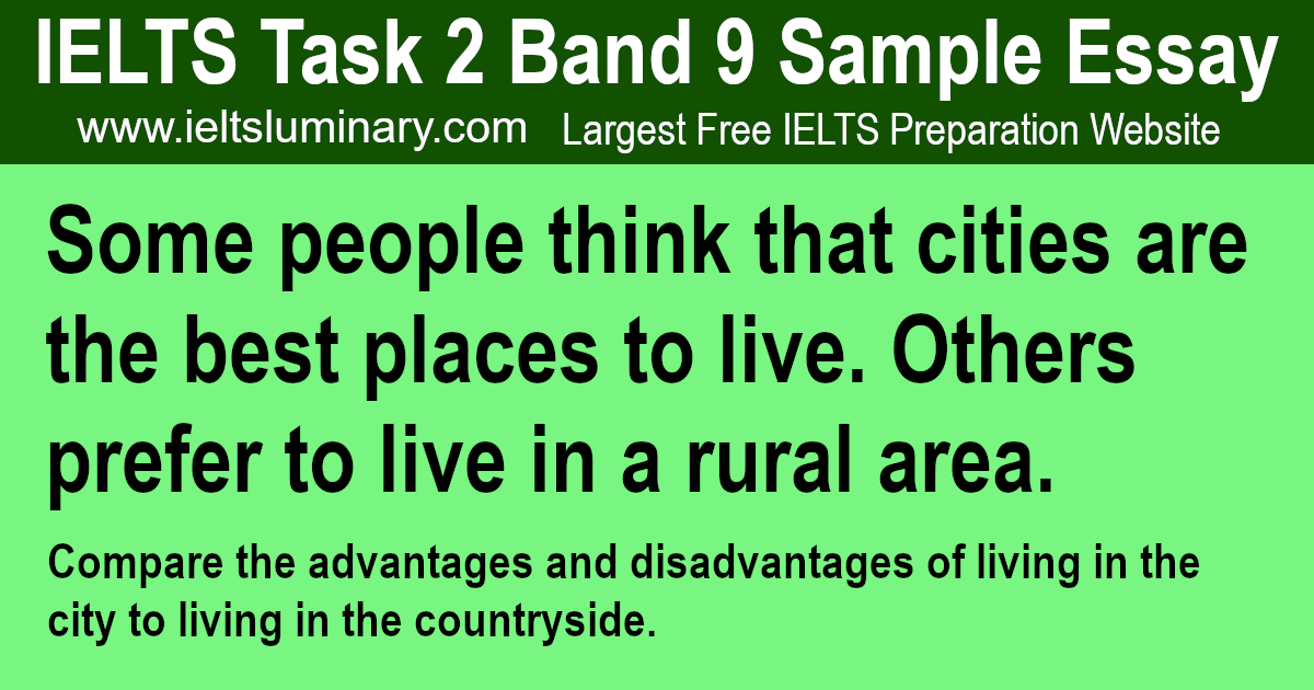 Compare Advantages and Disadvantages of Living in the City - IELTS Task ...
