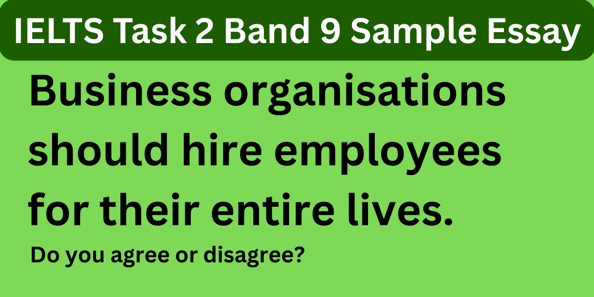 Business Organisations Should Hire Employees for Their Entire Lives ...