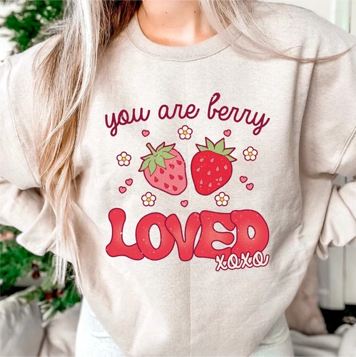 You Are Berry Loved DTF Transfer | MB DECALS BOUTIQUE