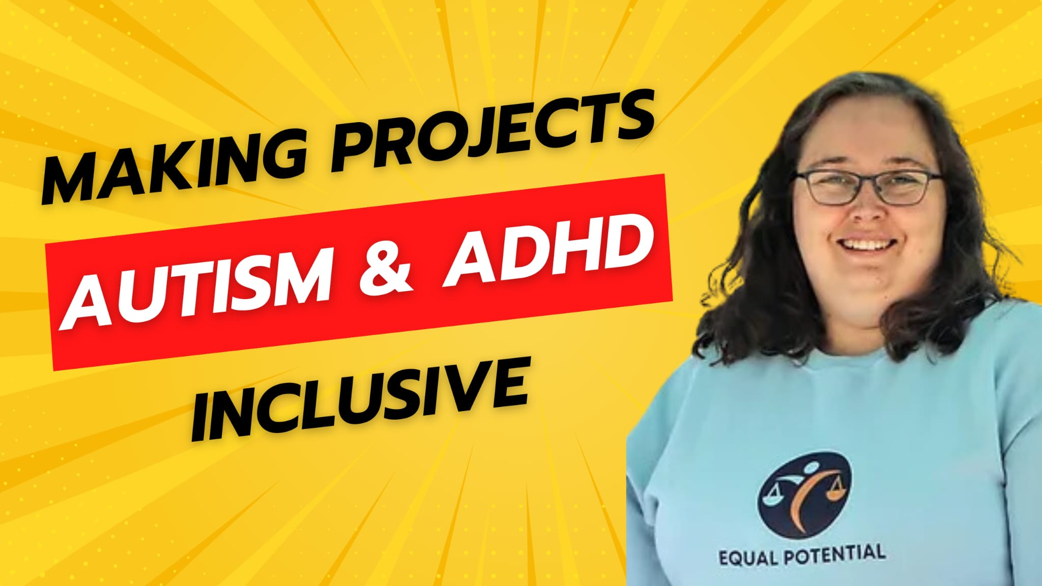 Making projects Autism & ADHD inclusive | CIC Tribe