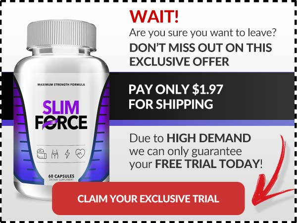 Slim Force Review - What is Slim Force? | Benefits of Slim Force