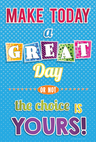Great Day Poster | Terrific Teaching To