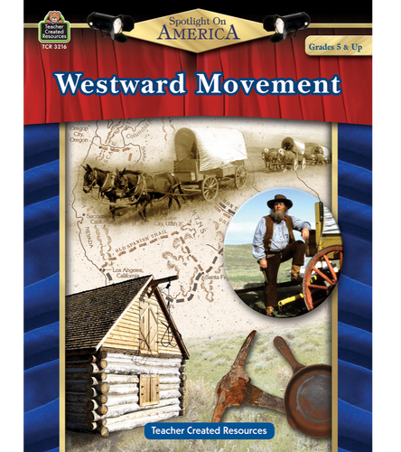 Spotlight on America: Westward Movement | Terrific Teaching To
