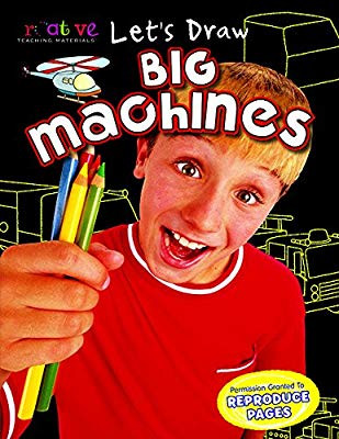Let's Draw Big Machines | Terrific Teaching To